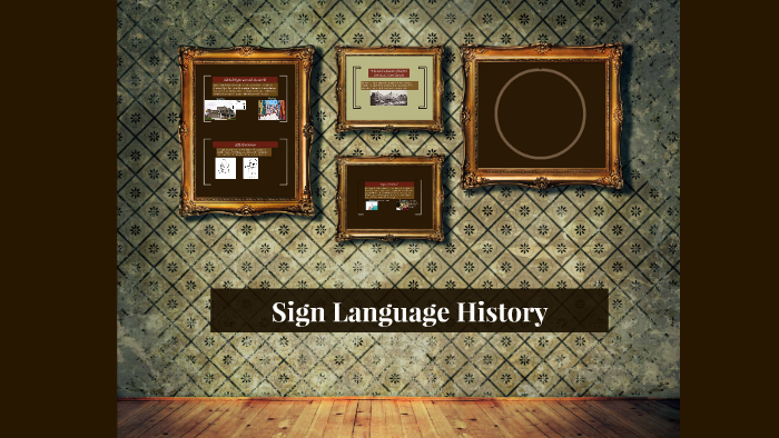 Sign Language History by Aniya Fleming on Prezi