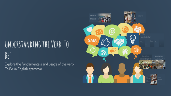 Understanding the Verb 'To Be' by Rosalinda on Prezi