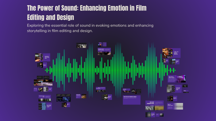 The Power of Sound: Enhancing Emotion in Film Editing and Design by ...