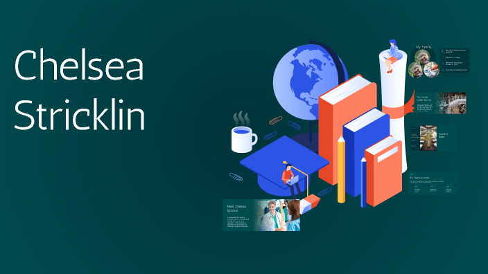 Meet Chelsea Stricklin by Chelsea Pogue on Prezi