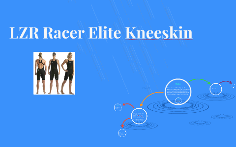 LZR Racer Elite Kneeskin by Taylor Law on Prezi