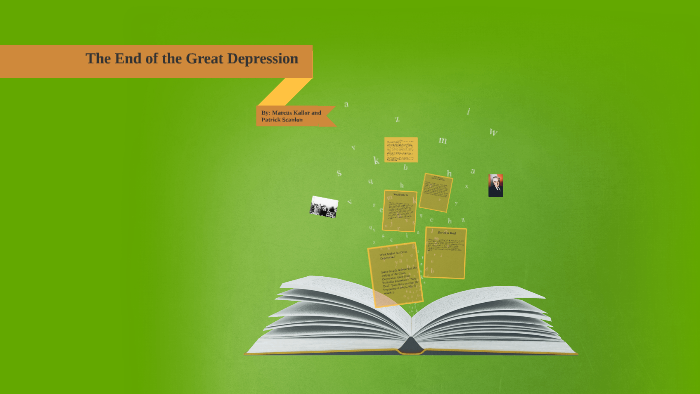 The End of the Great Depression by on Prezi