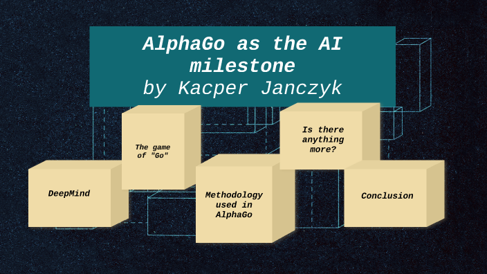 AlphaGo as an AI milestone by Kacper Janczyk on Prezi