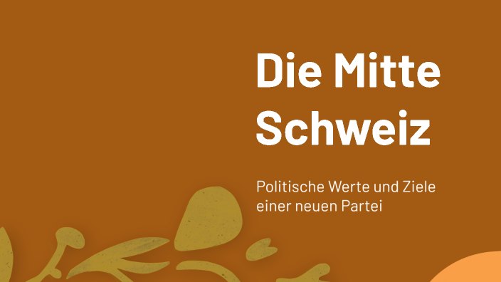 Die Mitte Schweiz by on Prezi