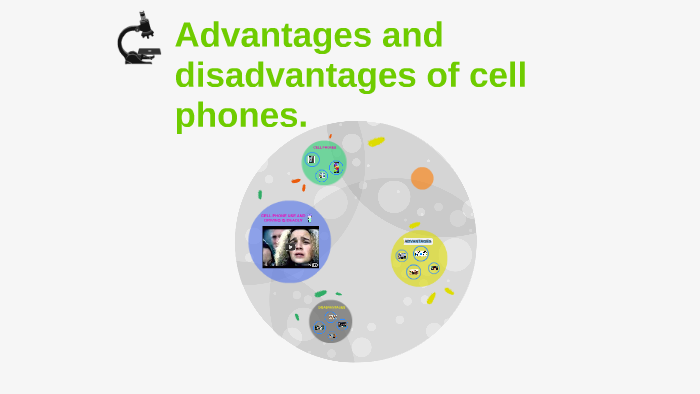 Advantages and disadvantages of cell phones. by erika muñoz on Prezi
