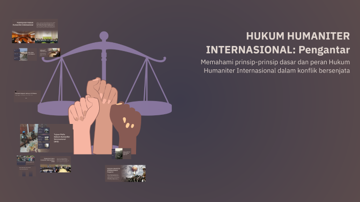 HUKUM HUMANITER INTERNASIONAL: Pengantar by asgasgasg asg on Prezi