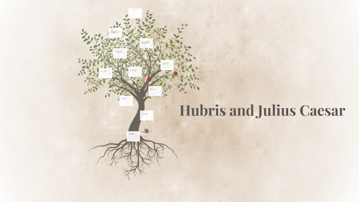 Hubris and Julius Caesar by Josh Stolee on Prezi