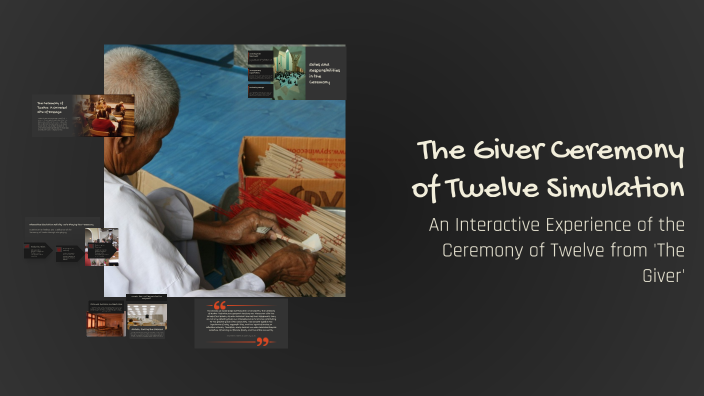 The Giver Ceremony of Twelve Simulation by Amy London on Prezi