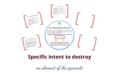 Specific intent to destroy by William Middendorf on Prezi