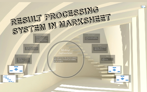 RESULT PROCESSING SYSTEM IN MARKSHEET by bhardwaj gor on Prezi