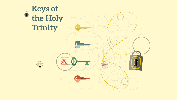 Keys of the Holy Trinity by on Prezi