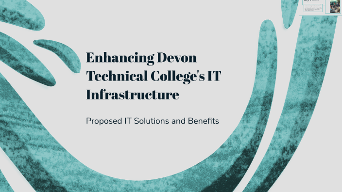 Enhancing Devon Technical College's IT Infrastructure by Eye Knowrite ...