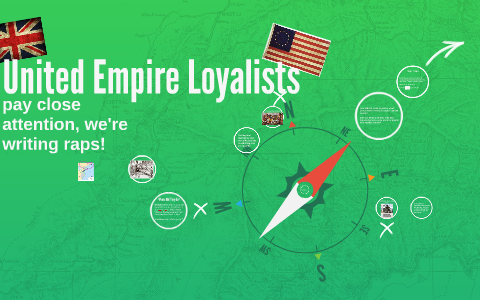 United Empire Loyalists by Emily Thomas on Prezi