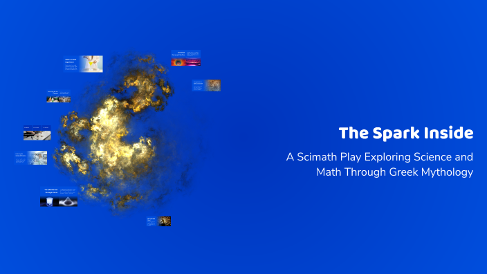 The Spark Inside by Maria Jessica on Prezi