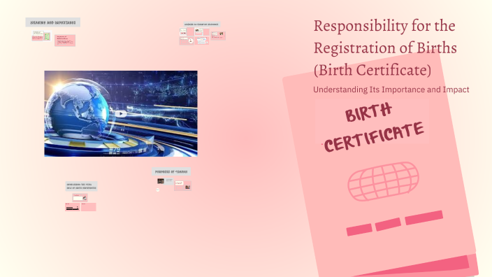 Responsibility for the Registration of Births (Birth Certificate) by ...