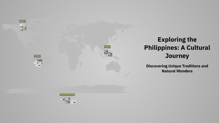 Exploring the Philippines: A Cultural Journey by BOB Bobsson on Prezi