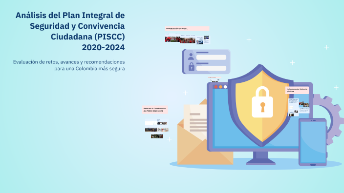 Análisis del Plan Integral de Seguridad y Convivencia Ciudadana (PISCC ...