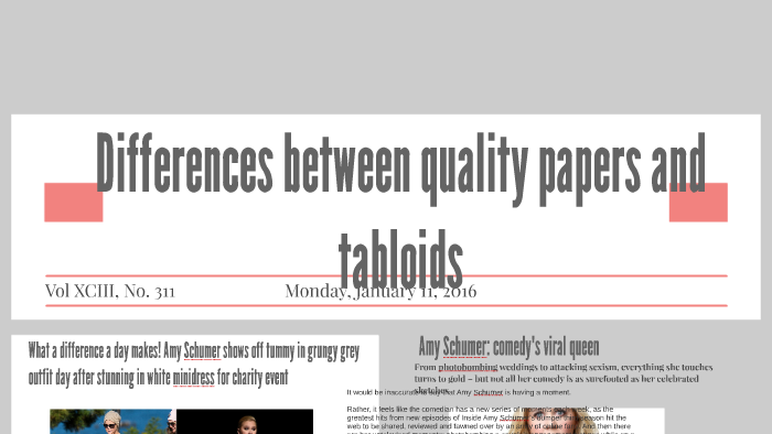 Differences between quality papers and tabloids by Ana Martins on Prezi