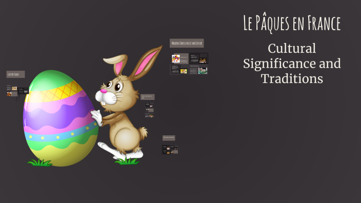 Le Pâques en France by Alex Ionut on Prezi
