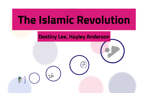 The Islamic Revolution by Hayley Anderson on Prezi