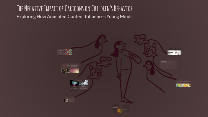The Negative Impact of Cartoons on Children's Behavior by wed adly on Prezi