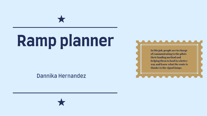 Ramp planner by Dannika Hernandez_Lopez on Prezi
