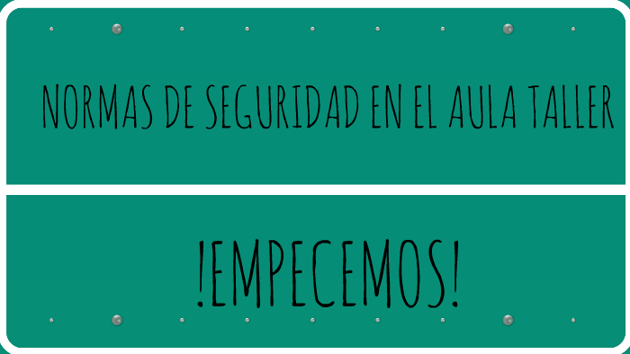 NORMAS DE SEGURIDAD EN EL AULA TALLER by Juliana Andrea Acosta Rodriguez