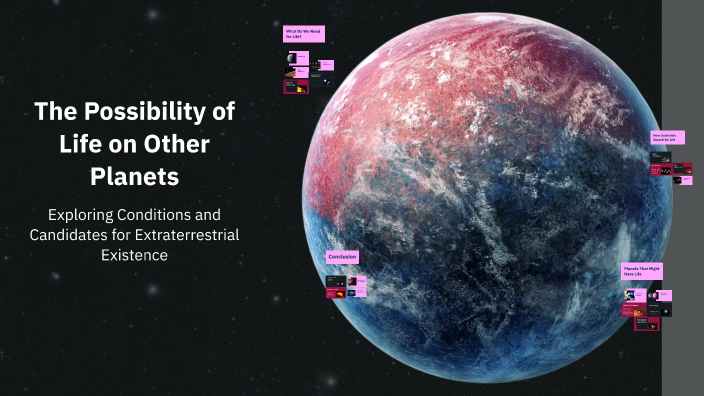 The Possibility of Life on Other Planets by Sharifah Hafiza on Prezi