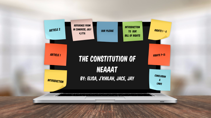 The Constitution of NEAAAT by Elisa Brown on Prezi