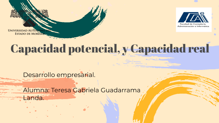 capacidad potencial y real. by Teresa Guadarrama on Prezi