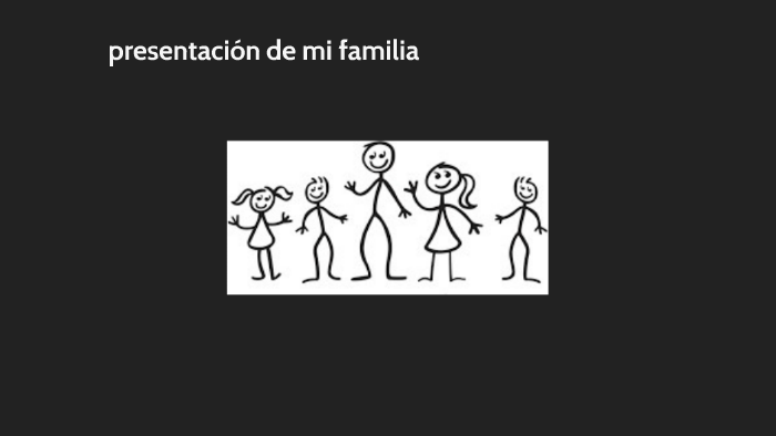presentación de mi familia by Faical Souleymane on Prezi