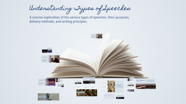 Understanding Types of Speeches by Chie Ann Amago on Prezi