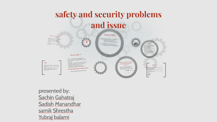 safety and security problems and issue by yuvraj balami on Prezi