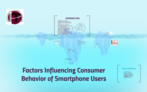 Factors Influencing Consumer Behavior of Smartphone Users by zafeer ...