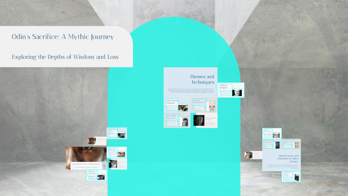 The Wisdom of Odin: A Tale of Sacrifice by Edna Mae Galupo on Prezi