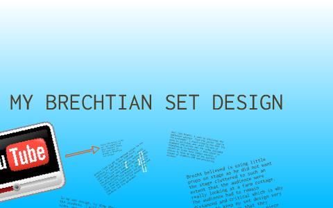 MY BRECHTIAN SET DESIGN by Alice O'Connor on Prezi