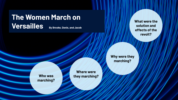 Women March on Versailles by Brooke Kostyack on Prezi