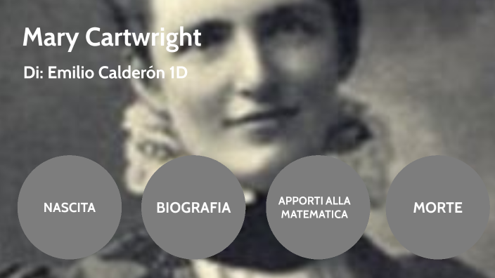MARY CARTWRIGHT by emilio Calderon on Prezi