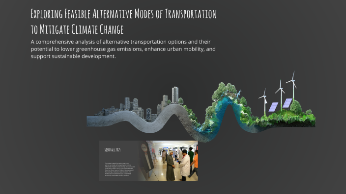 Exploring Feasible Alternative Modes of Transportation to Mitigate ...