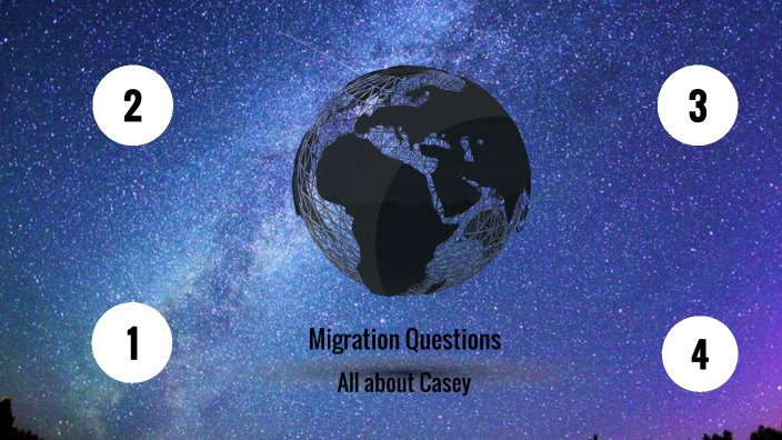 Migration Questions by Hannah Lang on Prezi