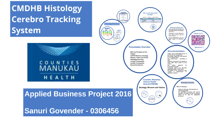 Cerebro Implementation for CMDHB Histology by Sanuri Govender on Prezi