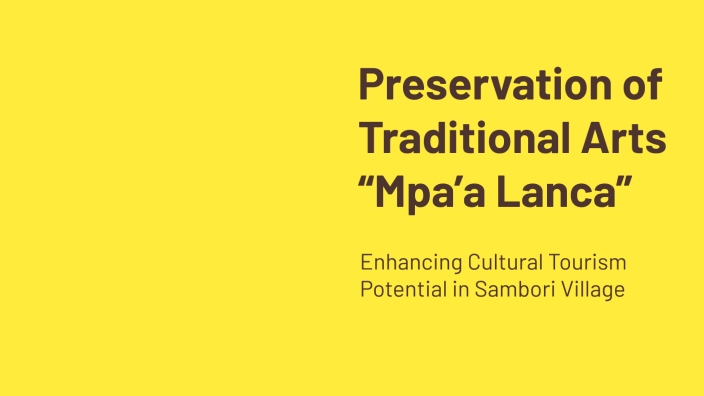Preservation of Traditional Arts "Mpa'a Lanca" by Ainun Fitriani on Prezi