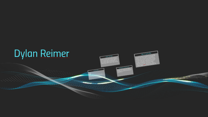 Dylan Reimer by Dylan Reimer on Prezi