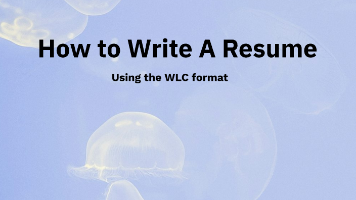 How to Write A Resume by Tammy Dentice on Prezi