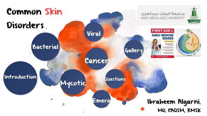 Common Skin Disorders by Ibraheem Algarni on Prezi