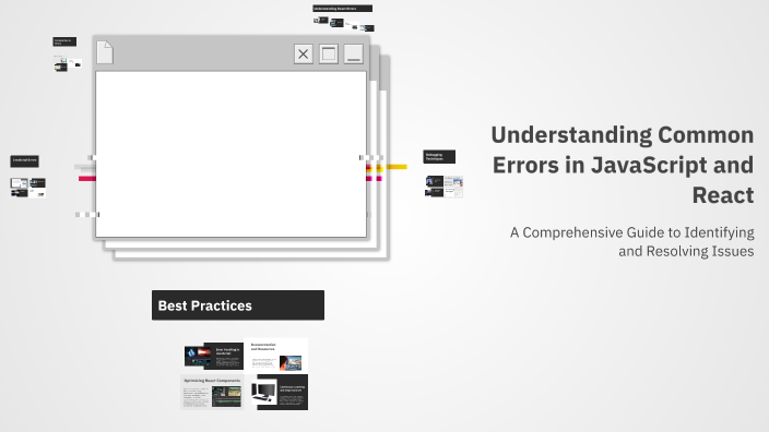 Understanding Common Errors in JavaScript and React by fahmi najjjari on Prezi