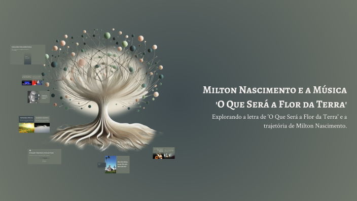 Milton Nascimento e a Música 'O Que Será a Flor da Terra' by Pedro ...