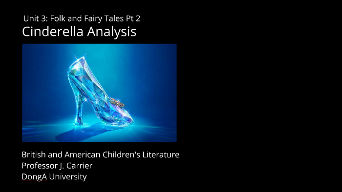 ChildLit - Unit 3 Folk and Fairy Tales Pt2 by joseph carrier on Prezi