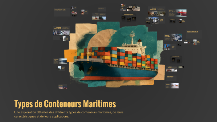 Types de Conteneurs Maritimes by Abdraouf Zetili on Prezi