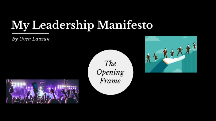 Leadership Manifesto by on Prezi